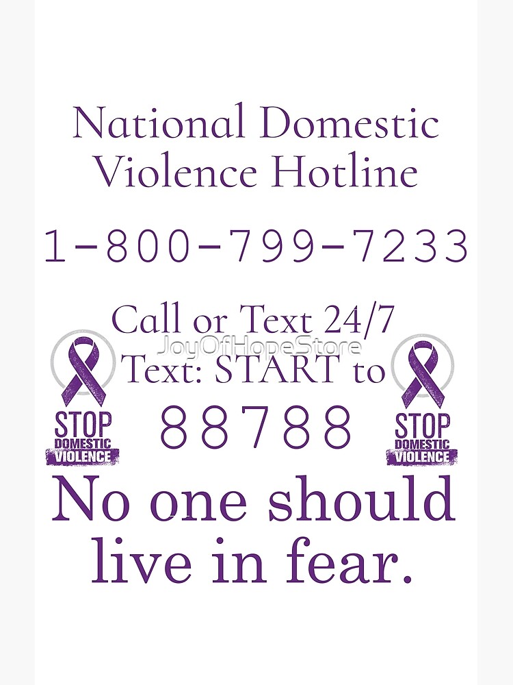 "National Domestic Violence Hotline 24/7 number and text" Poster for ...
