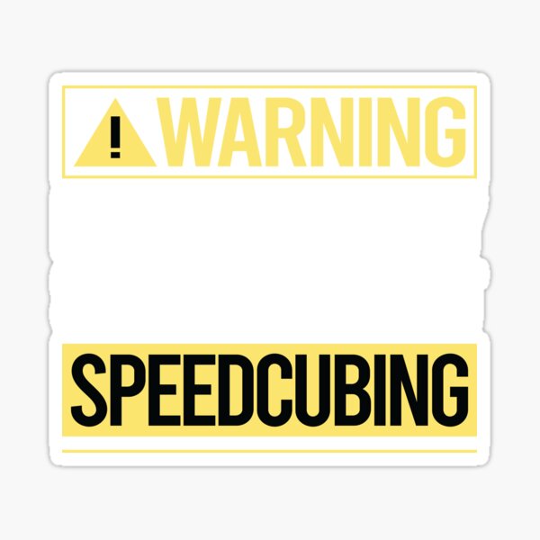 "Warning About Speedcubing Speedcube Speedcuber Speed Cubing" Sticker ...
