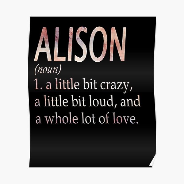 "Alison Girl Name Definition" Poster for Sale by Alexmdast | Redbubble