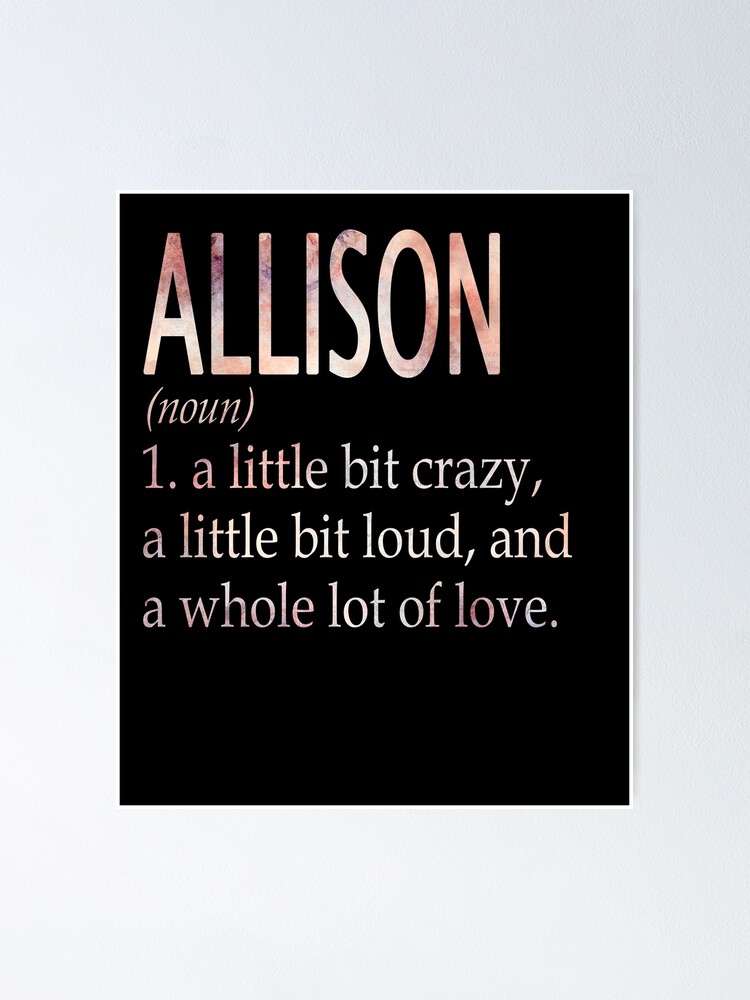 "Allison Girl Name Definition" Poster for Sale by Alexmdast | Redbubble