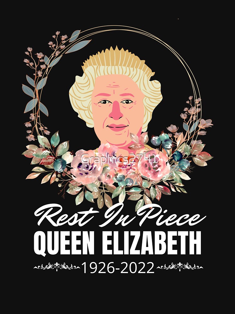 "Queen Elizabeth| RIP Queen Elizabeth Alexandra Mary RIP | 1926-2022 ...