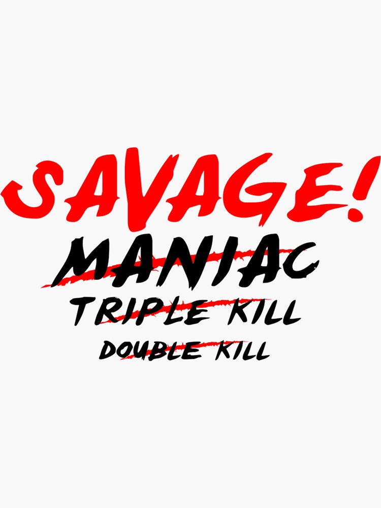 "MANIAC SAVAGE GAMER Shirt " Sticker for Sale by MyDoulaMadeIt | Redbubble