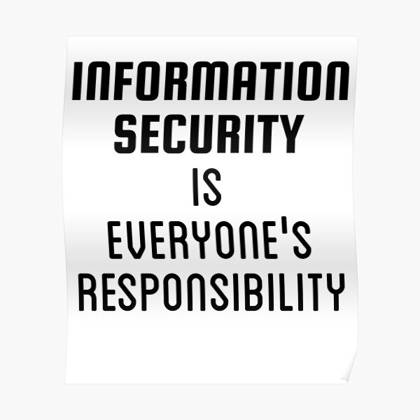 "Information Security is Everyones Responsibility - Security Quotes ...