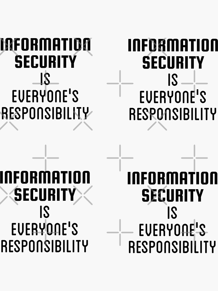 "Information Security is Everyones Responsibility - Security Quotes ...