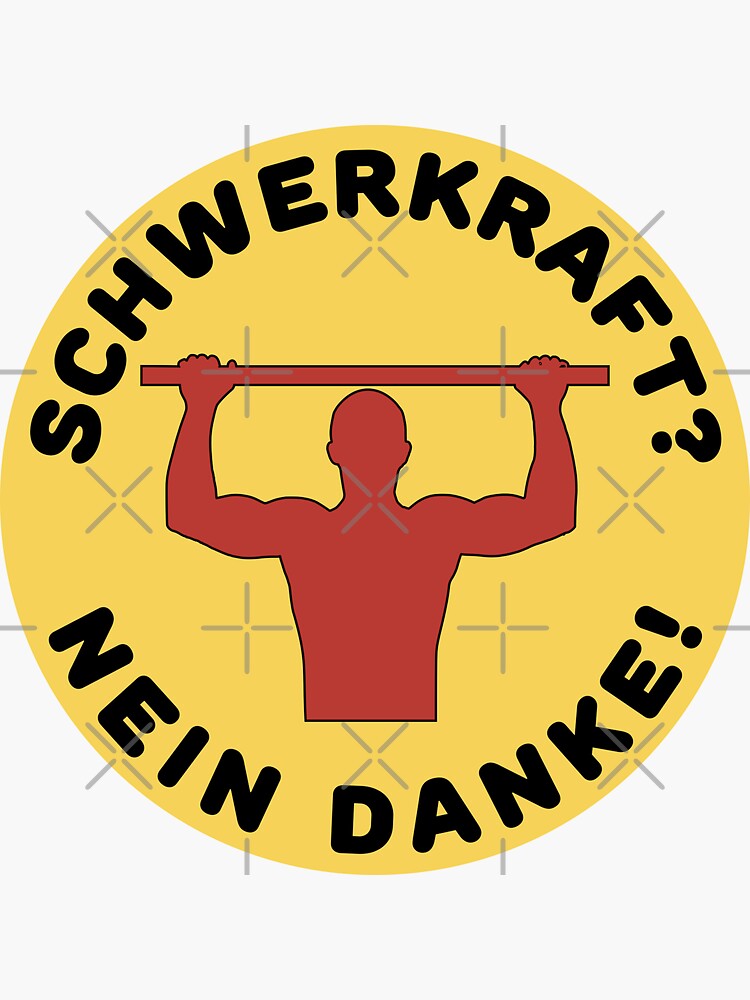 "Schwerkraft? Nein Danke! Funny Calisthenics Pull-up Design" Sticker by ...