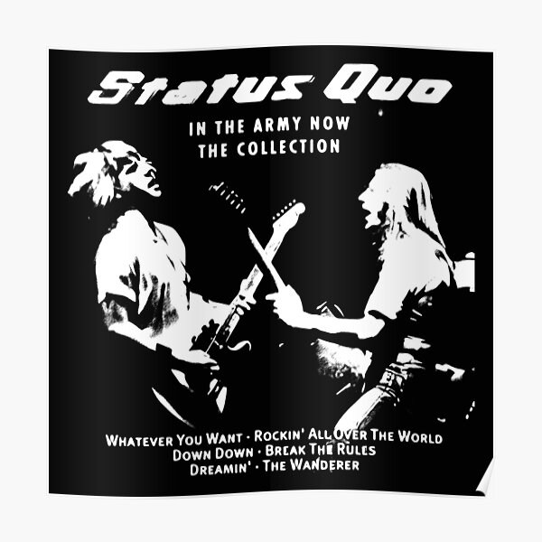 "status quo perform" Poster for Sale by LariseStore | Redbubble