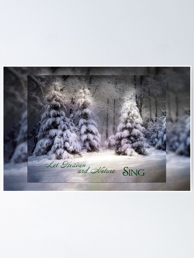 "Let Heaven and Nature Sing" Poster for Sale by kdxweaver | Redbubble