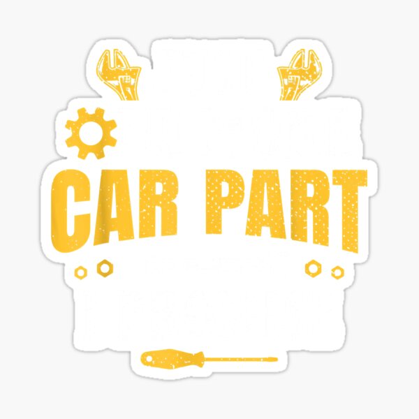 "Just One More Car Part I Promise Funny Mechanic" Sticker for Sale by ...