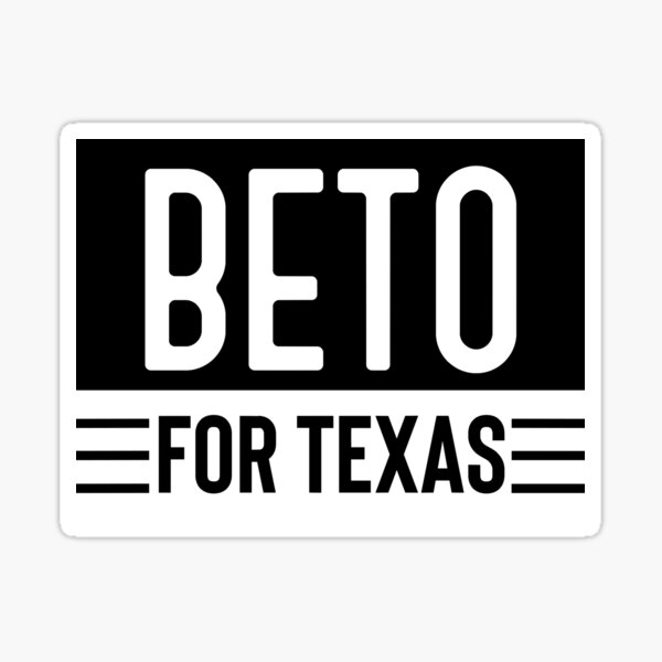 "Beto for Texas!" Sticker for Sale by KeiraBecker | Redbubble