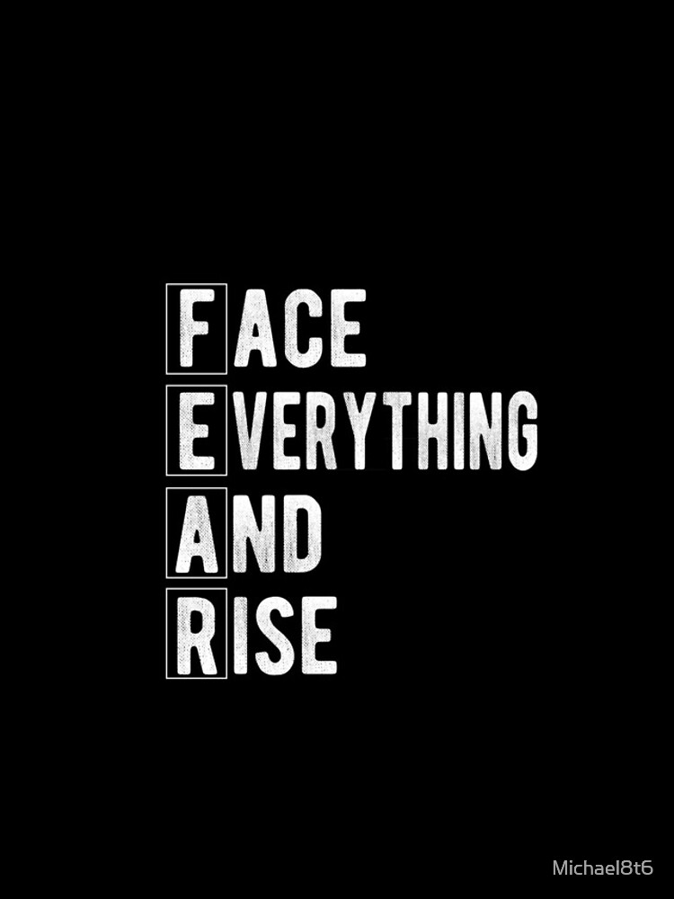 "Fear Acronym - Face Everything and Rise" iPhone Case for Sale by ...