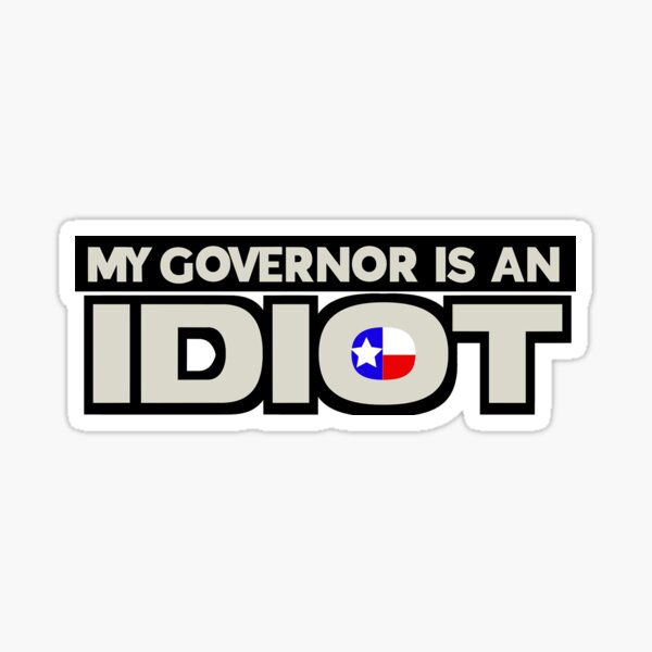 "Texas Governor" Sticker for Sale by KeiraBecker | Redbubble