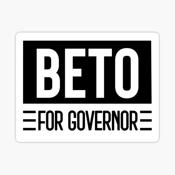 "Beto for Texas Governor! Sticker" Sticker for Sale by KeiraBecker ...