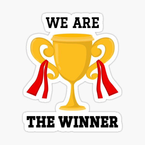 "we are the winner championship with gold trophy of " Sticker for Sale ...