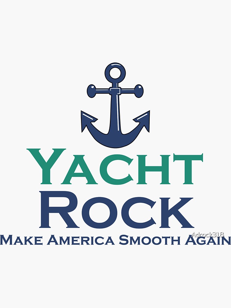"Yacht Rock" Sticker for Sale by Adrock318 | Redbubble