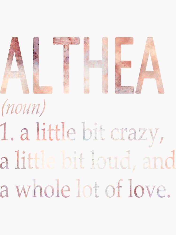 "Althea Girl Name Definition" Sticker for Sale by Alexmdast | Redbubble