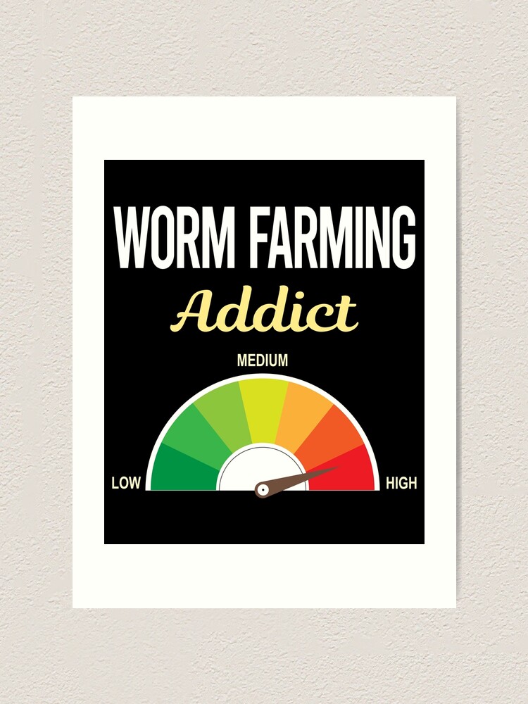 "Addict Worm Farming Farmer Vermiculture Vermicompost Vermicomposting ...