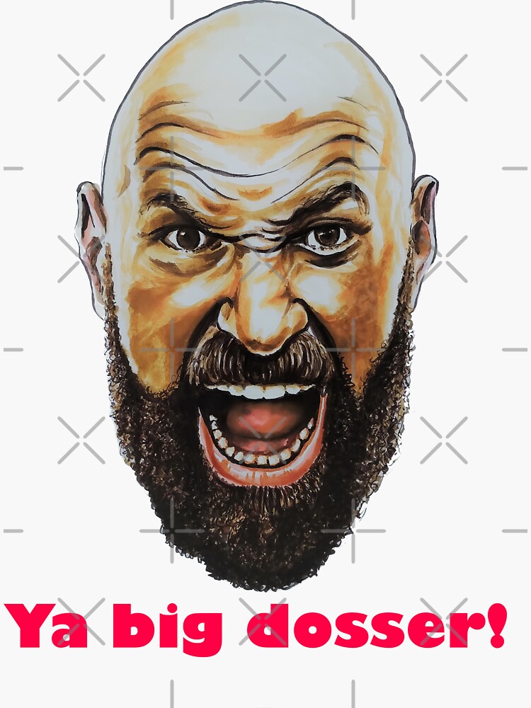 Pegatina «Tyson Fury, Fan art / Ilustración - "¡Ya Big Dosser!"» de ...
