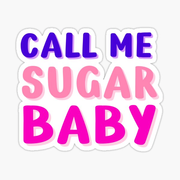 "Call me sugar baby funny saying " Sticker for Sale by Emotionville ...