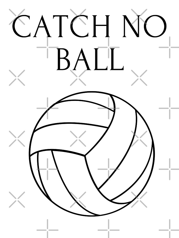 "Singlish T-Shirt - CATCH NO BALL C0002" Poster for Sale by MR-YAYA ...