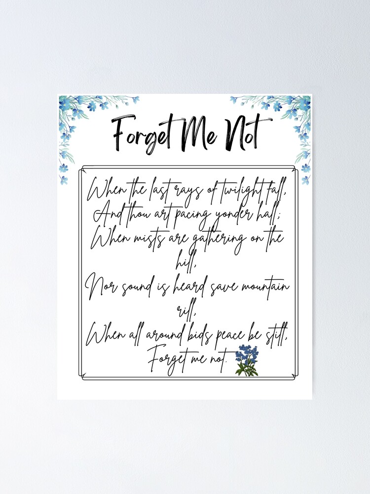 "forget me not poem famous" Poster for Sale by yellowsouk | Redbubble