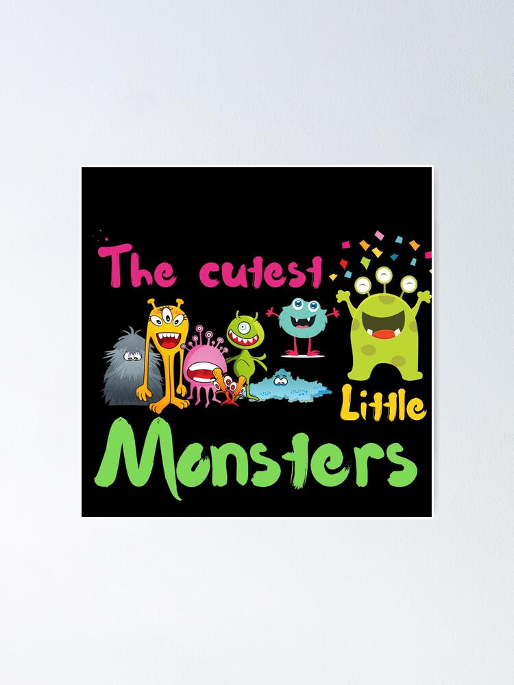 Poster « J'enseigne à tous les petits monstres les plus mignons .3 | J ...