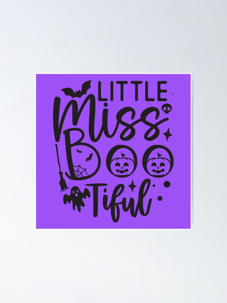 "LITTLE MISS BOO TIFUL, LITTLE MISS BEAUTIFUL, LITTLE MISS" Poster for ...