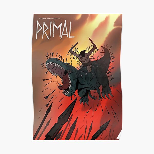 "Primal Animated Tv Series" Poster for Sale by tarocrush | Redbubble