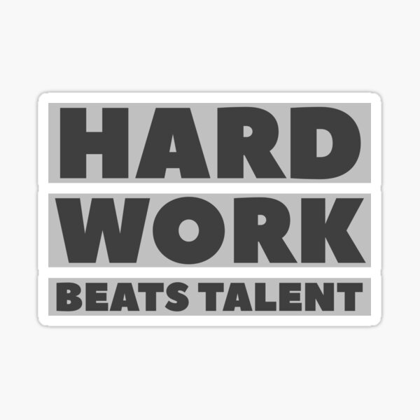 "hard work beats talent "silver" bodybuilder powerlifting" Sticker for ...
