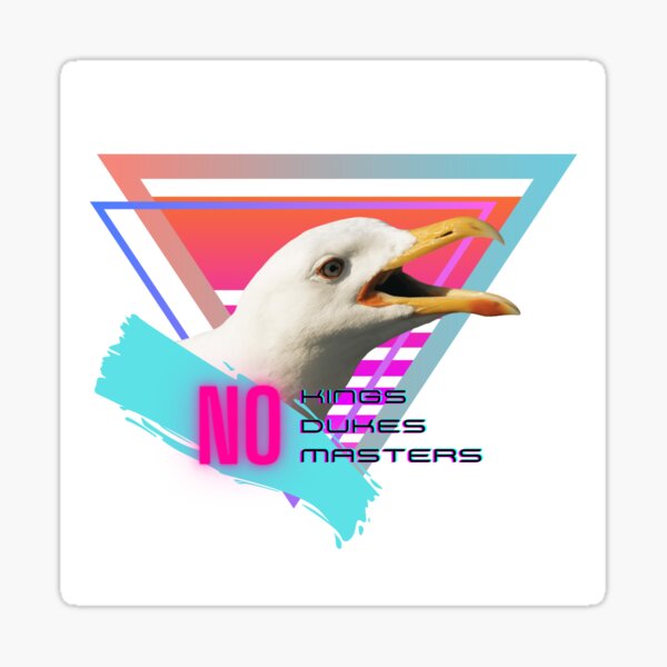 "No Kings, No Dukes, No Masters - Simple" Sticker for Sale by Marilith ...