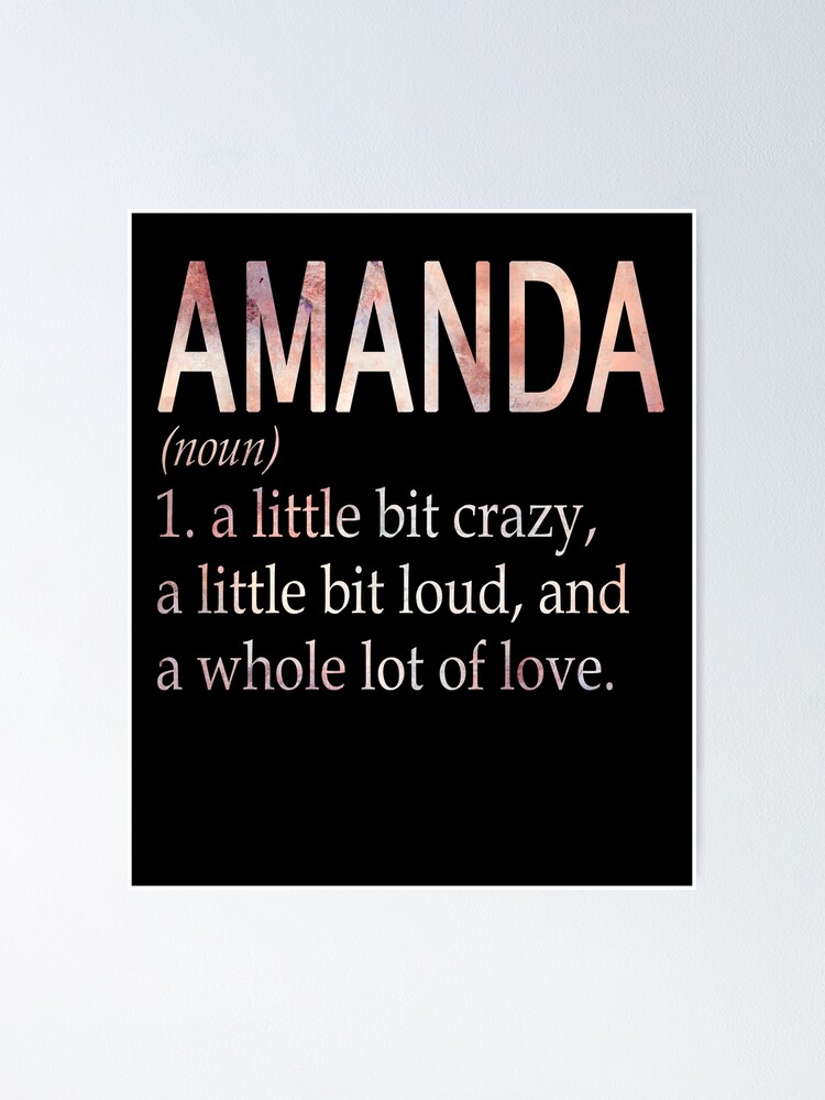 "Amanda Girl Name Definition" Poster for Sale by Alexmdast | Redbubble