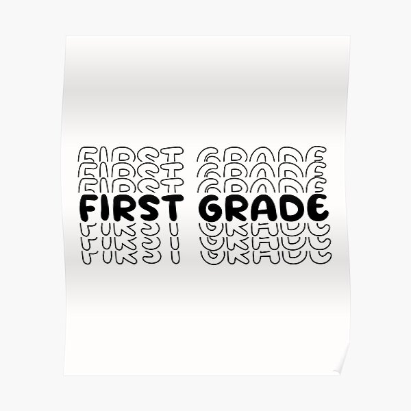 "Team First grade" Poster for Sale by TheCoolPhantom | Redbubble
