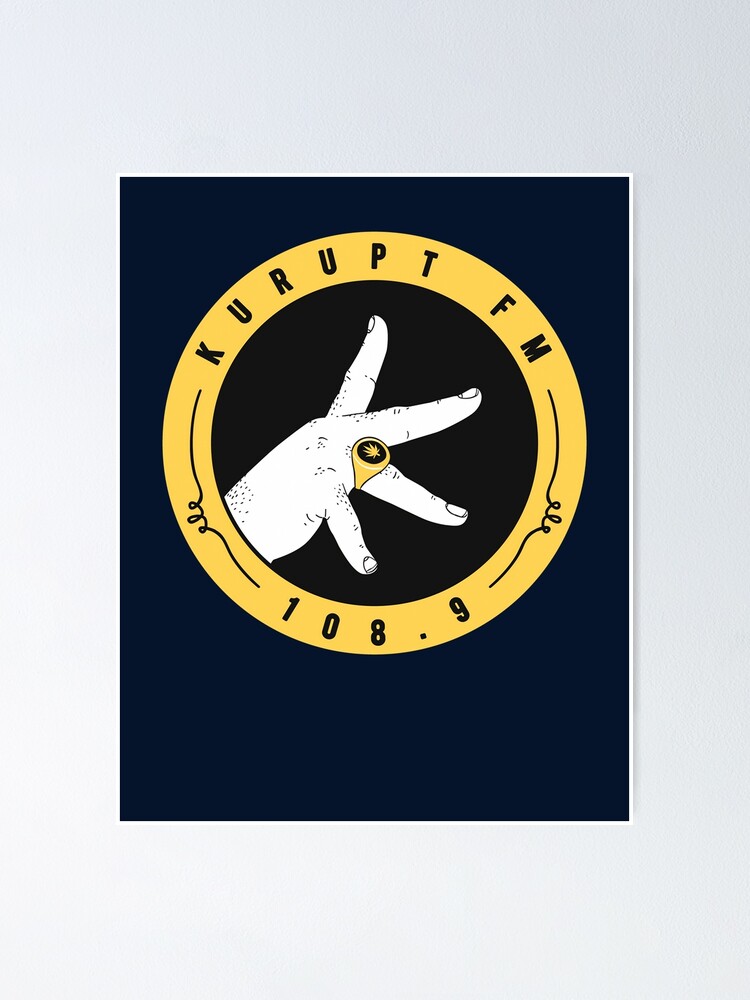 "Kurupt FM Logo " Poster for Sale by myungthimc | Redbubble