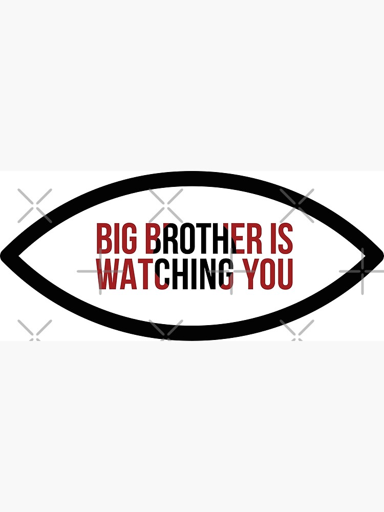 "Big Brother is Watching You Sticker Design" Poster for Sale by ...