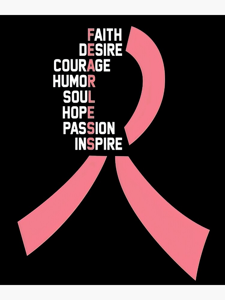 "Breast Cancer Fearless Faith Desire Courage Humor Soul Hope Passion ...