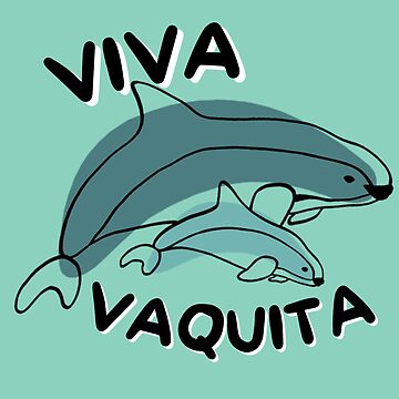 "Viva Vaquita!" Sticker for Sale by bmfabricdesigns | Redbubble