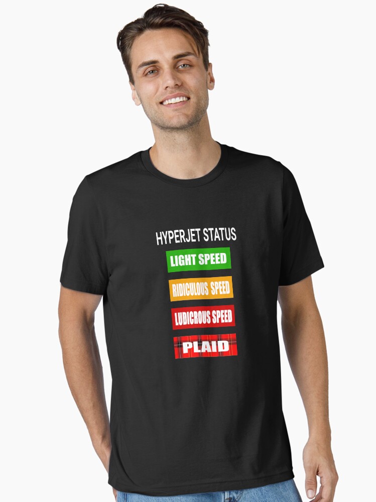 "Spaceballs - Hyperjet Status" Essential T-Shirt for Sale by everything ...