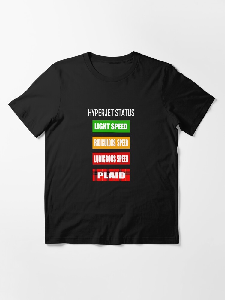 "Spaceballs - Hyperjet Status" T-shirt for Sale by everything-shop ...