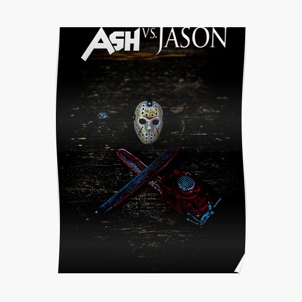 "Ash Vs Jason Mask Poster" Poster for Sale by HarlequinsCapt | Redbubble