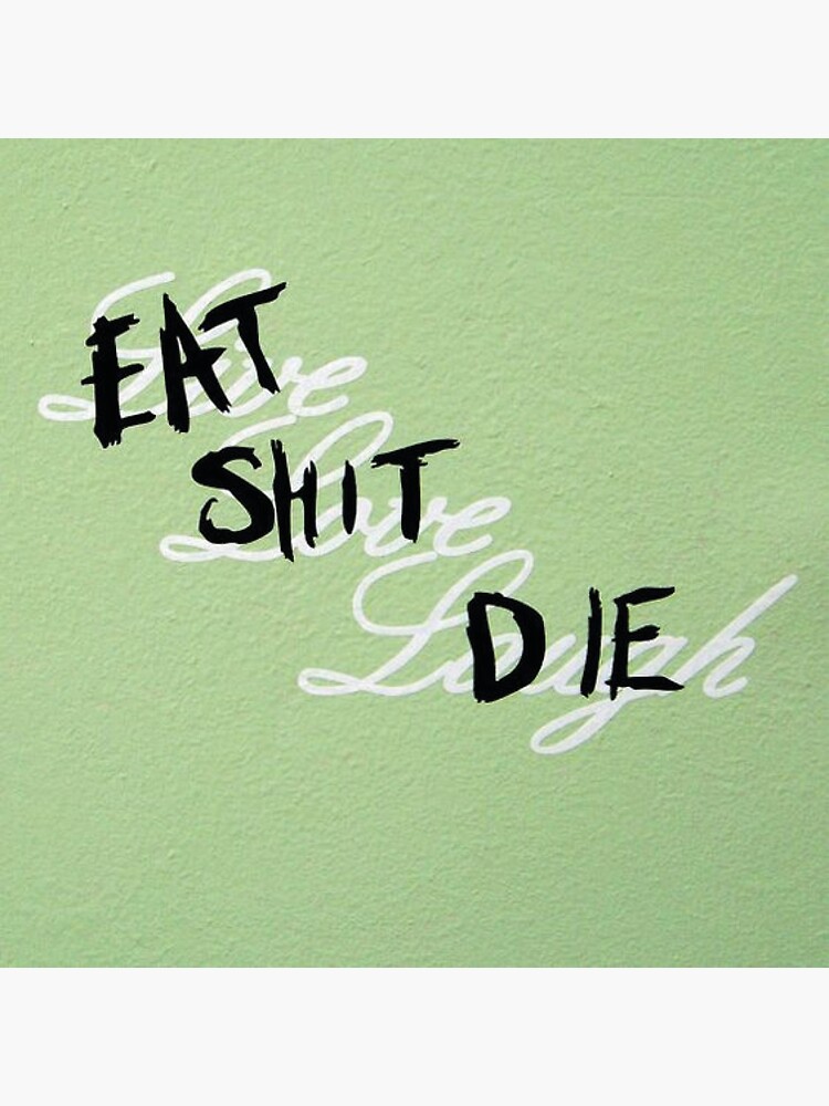 "EAT SHIT DIE TREVOR PHILLIPS GTA 5" Sticker for Sale by KitVIII | Redbubble