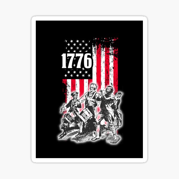 "1776 Flag with image of Spirit of 76 Musicians in battle" Sticker for ...
