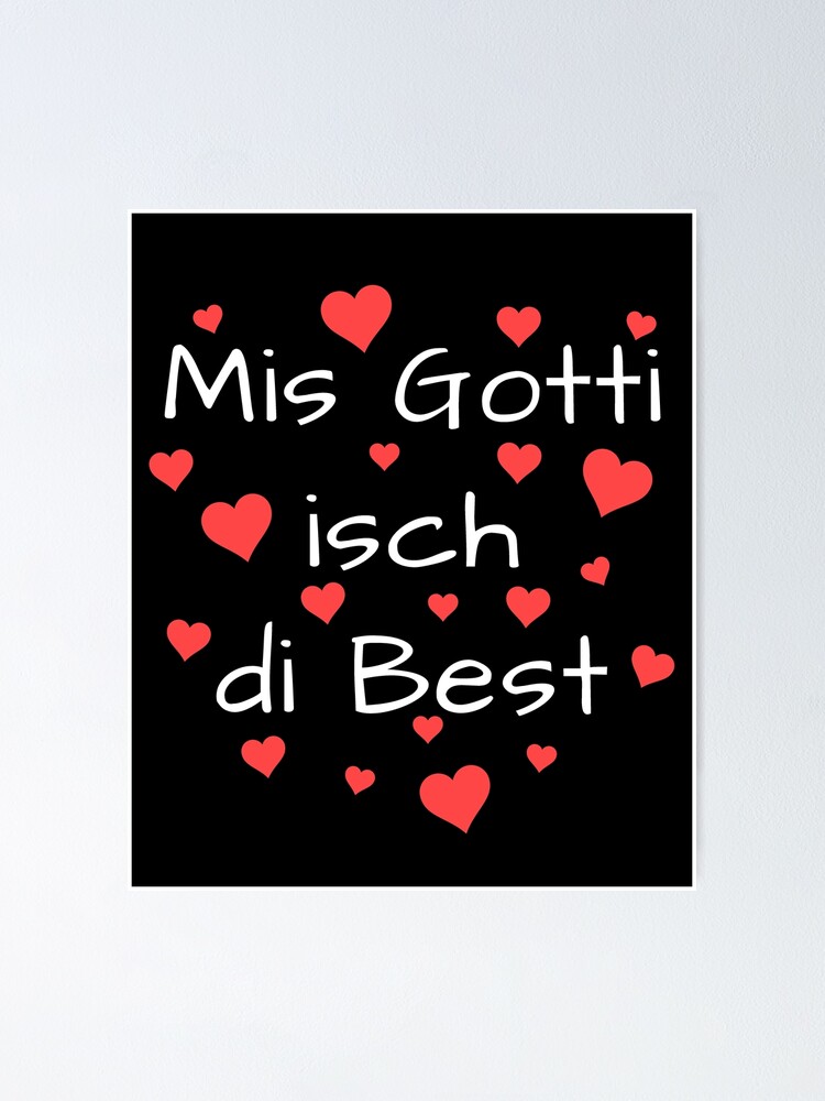 "Gotti Switzerland Swiss German" Poster for Sale by Mila1946 | Redbubble