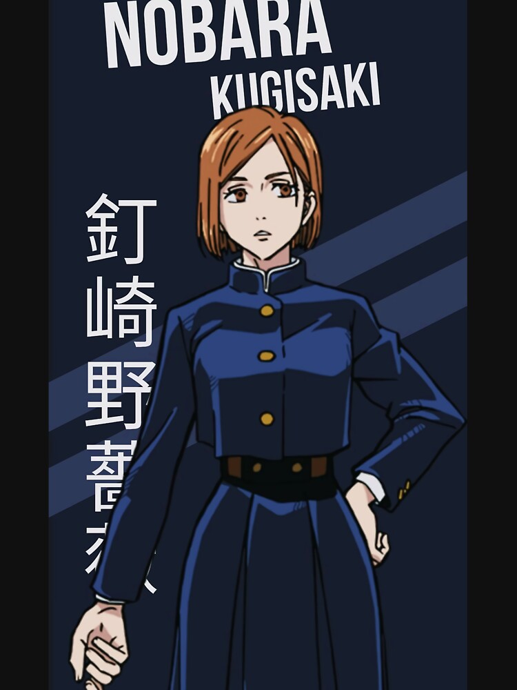 "Nobara kugisaki " T-shirt for Sale by zelbypraw | Redbubble | nobara ...