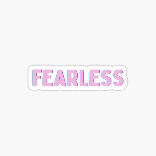 "Fearless" Sticker for Sale by raftel-ai | Redbubble