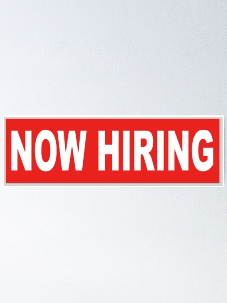 "Now Hiring Advertising Bumper Sticker Magnet" Poster for Sale by ...