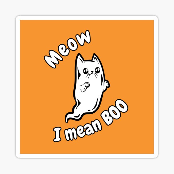"Meow, I mean BOO cute Halloween print - Orange" Sticker for Sale by ...
