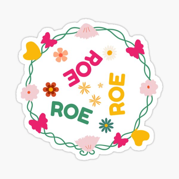 "Roe Roe Roe Floral Look" Sticker for Sale by RERM | Redbubble