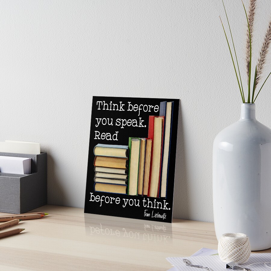"Think before you speak. Read before you think. Mixed media book ...