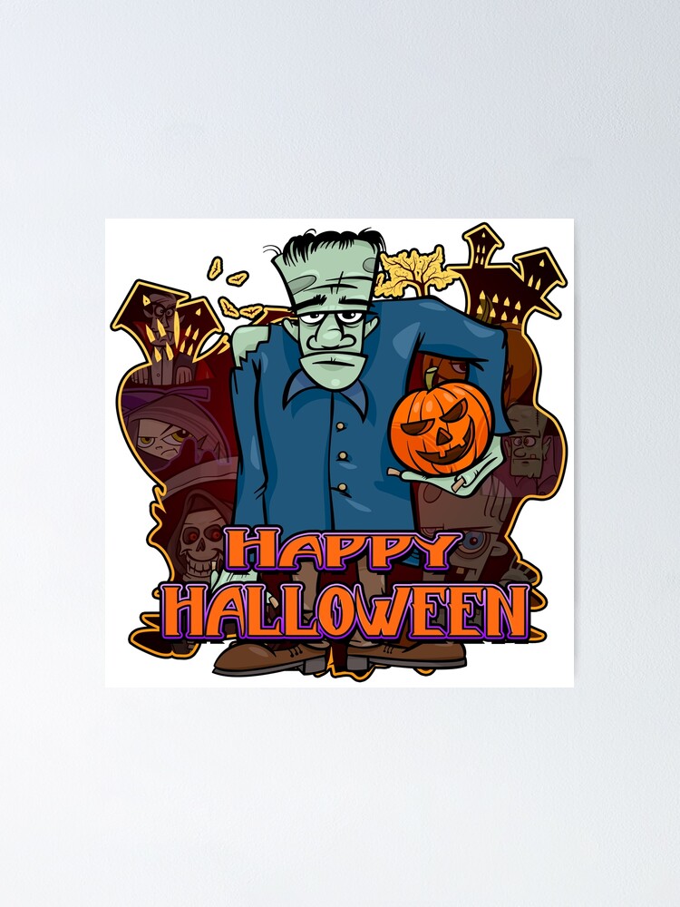"Happy Halloween, Frankenstein" Poster for Sale by JoeWitkowski | Redbubble