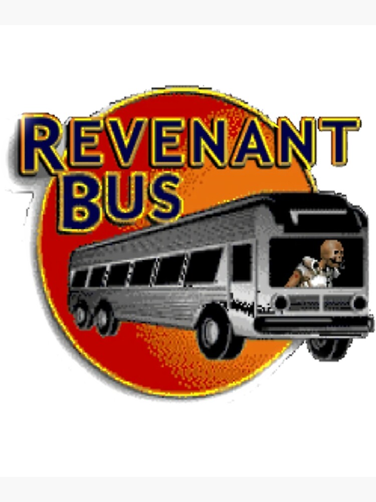 "Revenant Bus Logo " Poster for Sale by DariusBailey | Redbubble