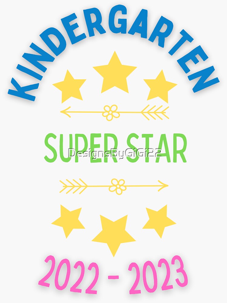 "Kindergarten Super Star" Sticker for Sale by DesignsByGiGi22 | Redbubble